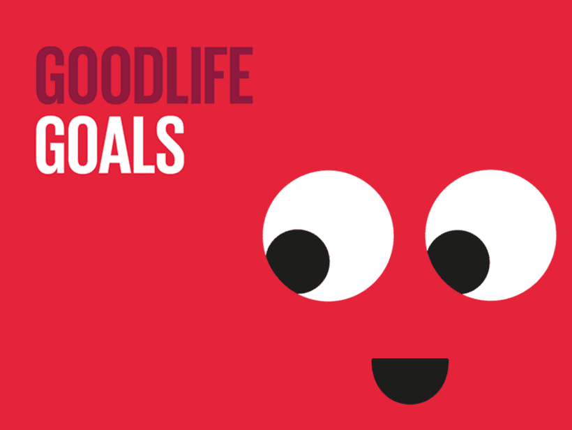 Good Life Goals | Global Goals